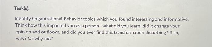 Solved Task(s): Identify Organizational Behavior topics | Chegg.com