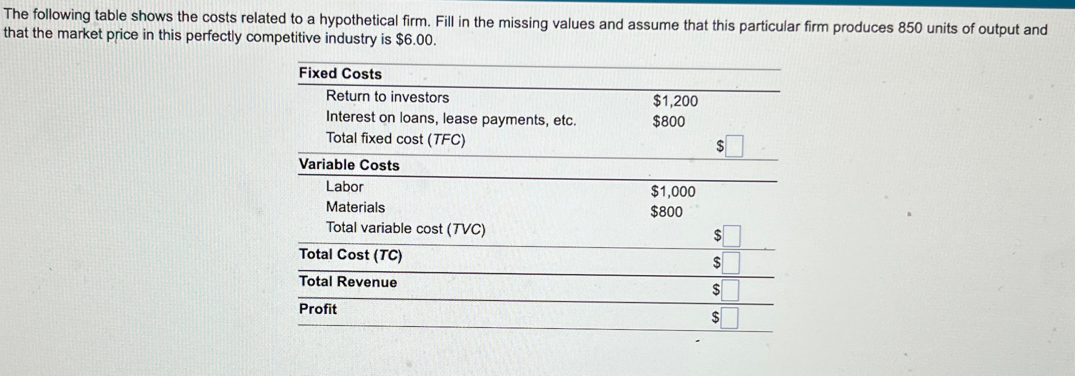 Solved What is the total fixed cost. Total variable cost. | Chegg.com