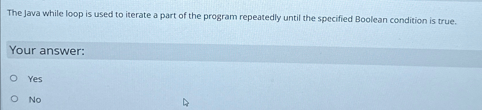 Solved The Java While Loop Is Used To Iterate A Part Of The