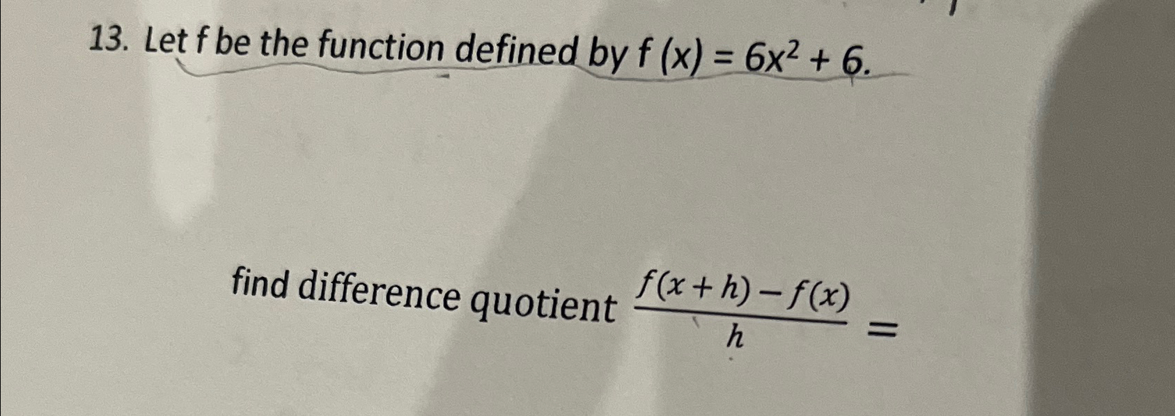 Solved Let f ﻿be the function defined by f(x)=6x2+6.find | Chegg.com