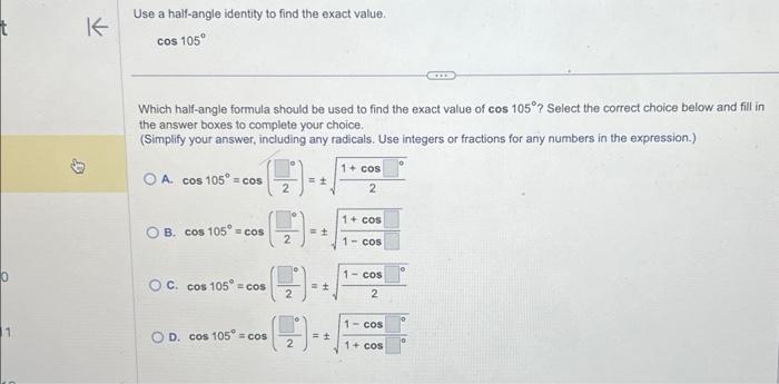 Solved Use a half-angle identity to find the exact value. | Chegg.com