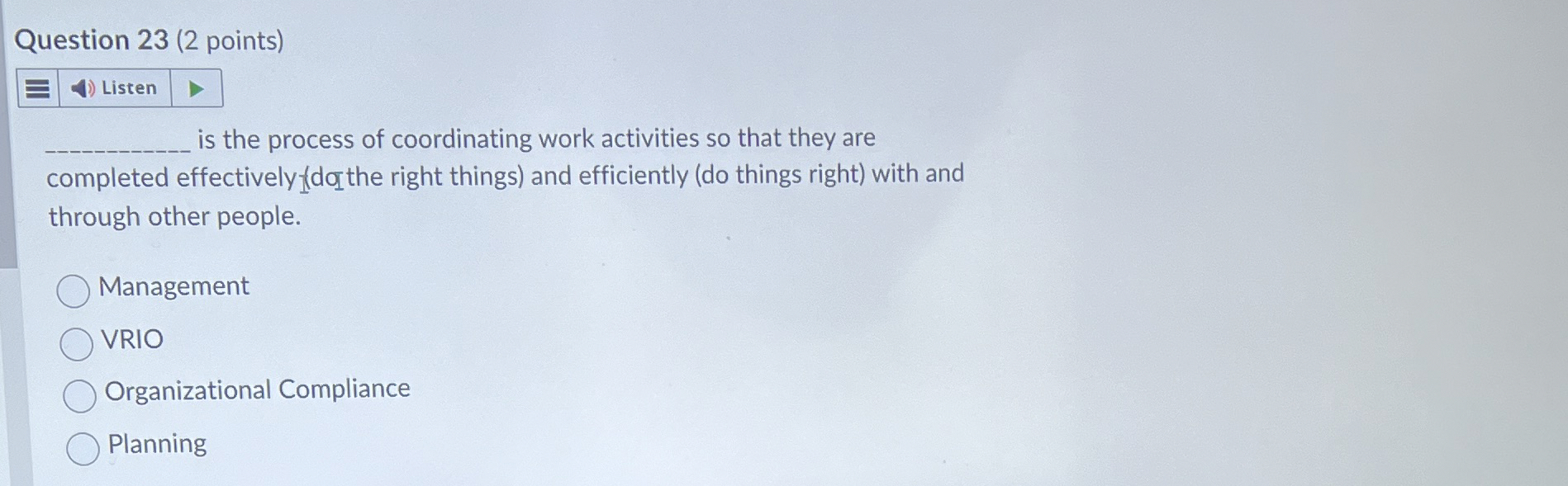 Solved Question 23 (2 ﻿points) ﻿is the process of | Chegg.com