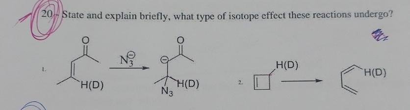Solved 20- ﻿State and explain briefly, what type of isotope | Chegg.com