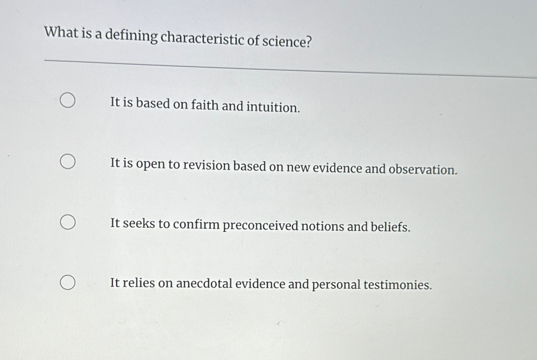Solved What is a defining characteristic of science?q,It is | Chegg.com