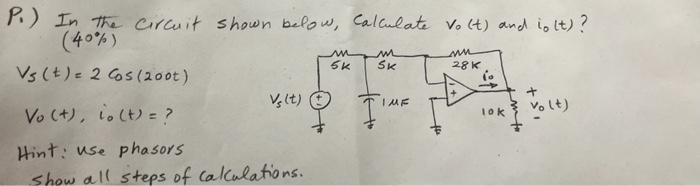 Solved P1) In the circuit shown below, Calculate v0(t) and | Chegg.com