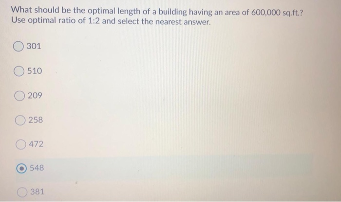 Solved What should be the optimal length of a building | Chegg.com