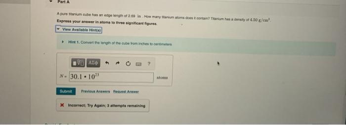 Solved Part A A pure stanium cube has an edge loom of 289 | Chegg.com