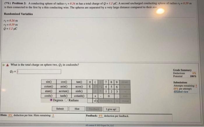 Solved (75) Problem 2t A conducting sphere of radius rj=0,26 | Chegg.com