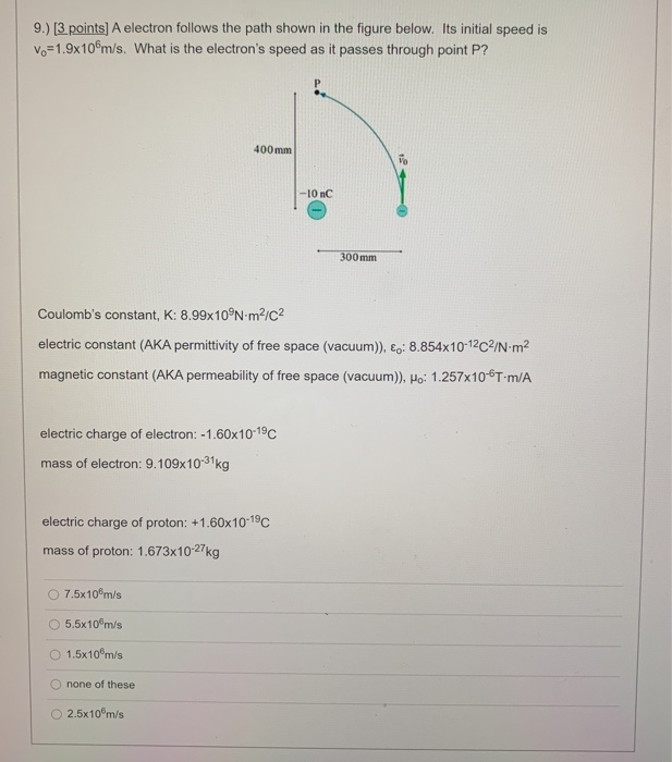 Solved 9.) [3 points] A electron follows the path shown in | Chegg.com