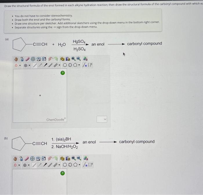 Draw the structural formula of the enol formed in | Chegg.com