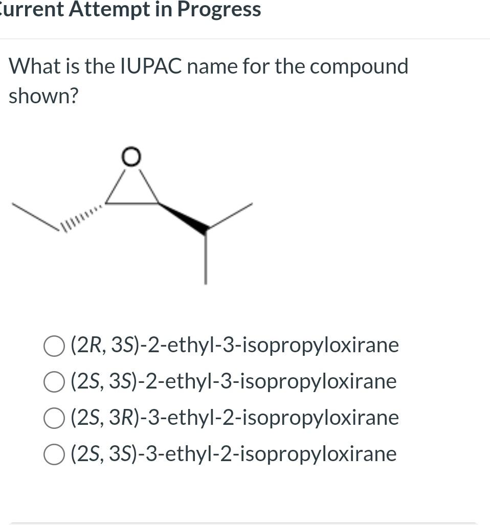Solved What is the IUPAC name for the compound shown? (2R, | Chegg.com