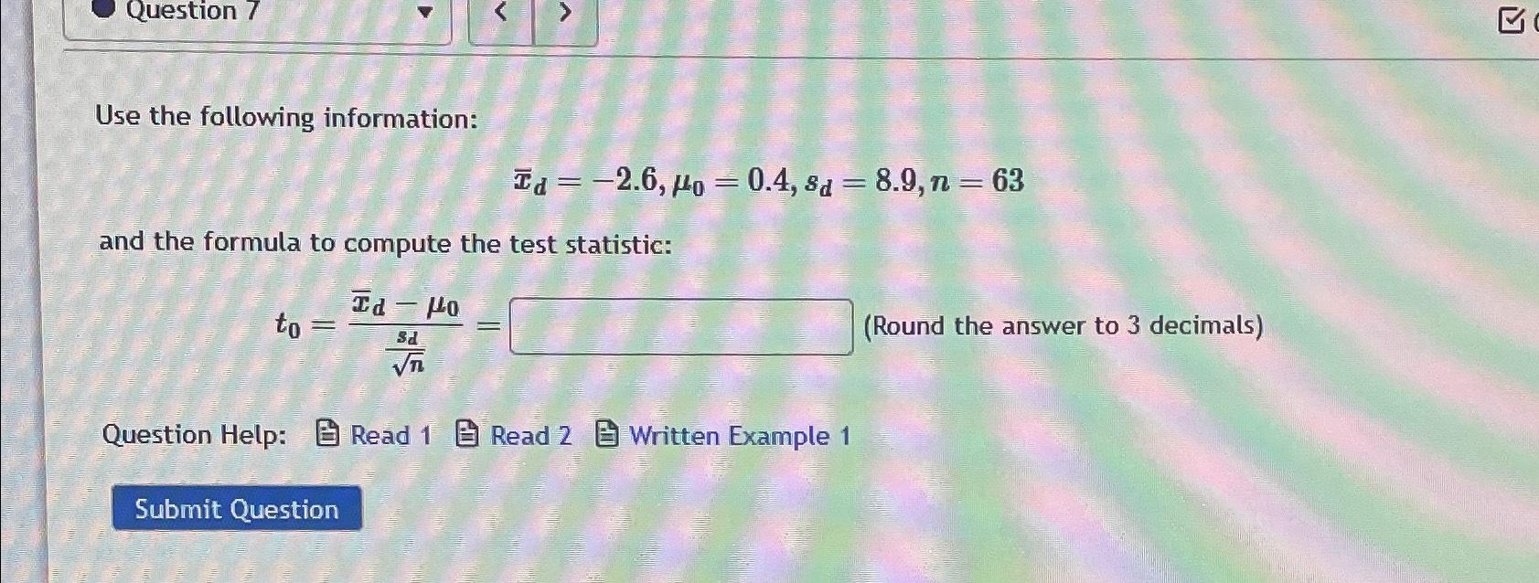 Solved Question 7Use the following | Chegg.com