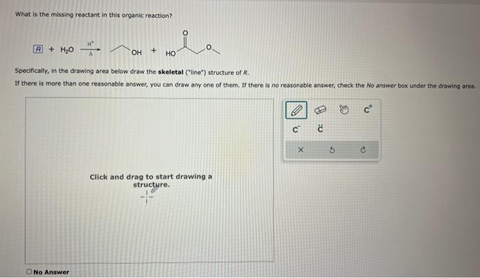 Solved What is the missing reactant in this organic | Chegg.com