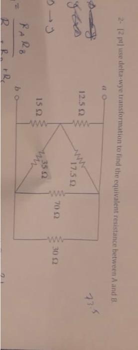 Solved 2. ∣2pt∣ use deta-wye transformation to lind the | Chegg.com