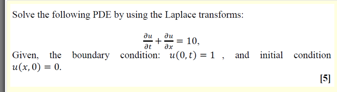 Solved Solve the following PDE by using the Laplace | Chegg.com