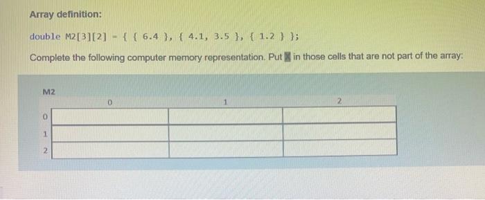 Solved Array definition: double | Chegg.com