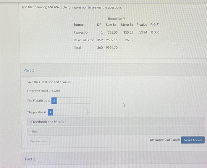 Solved Use the following ANOVA table for regression to | Chegg.com