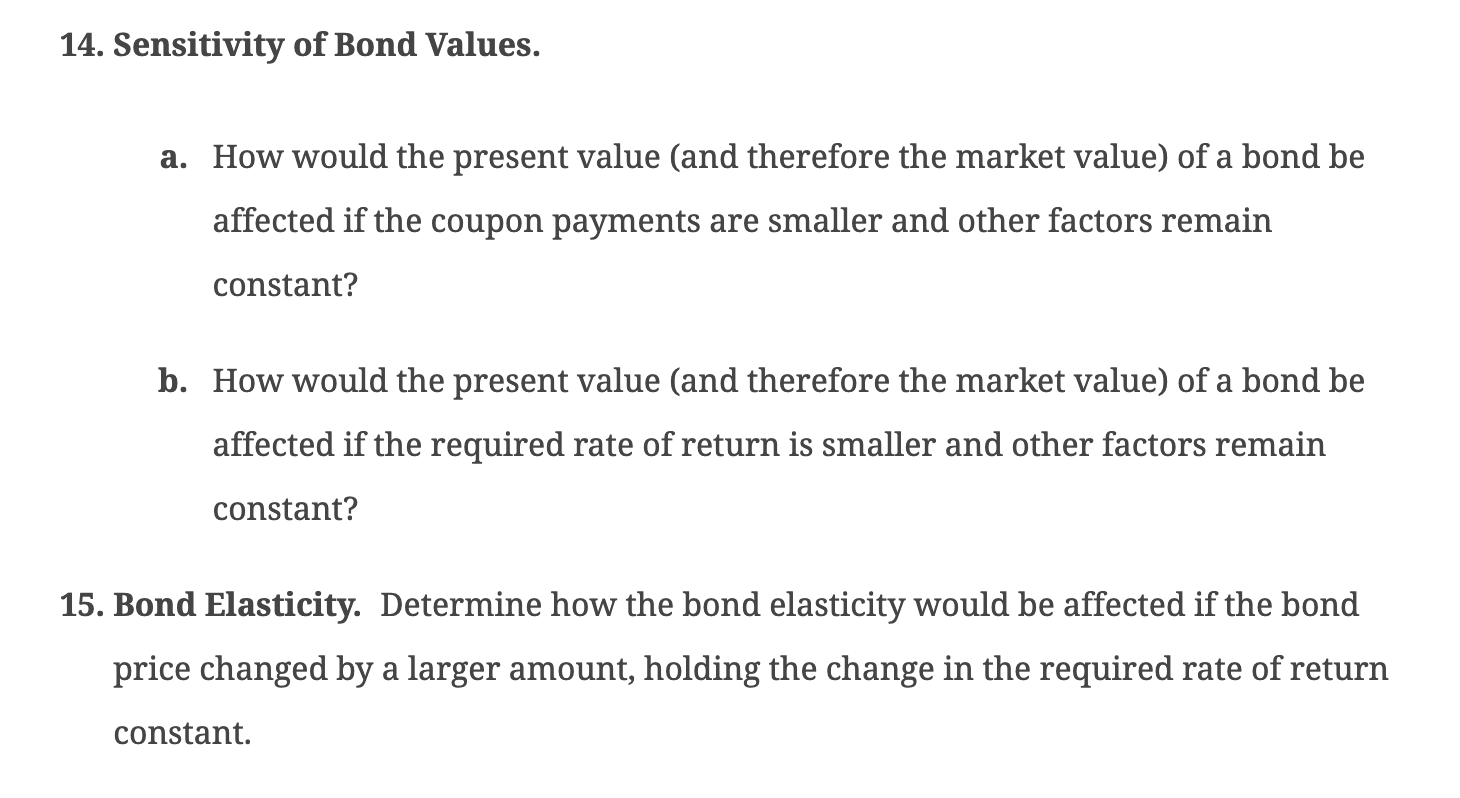 Solved 14. ﻿Sensitivity of Bond Values.a. ﻿How would the | Chegg.com