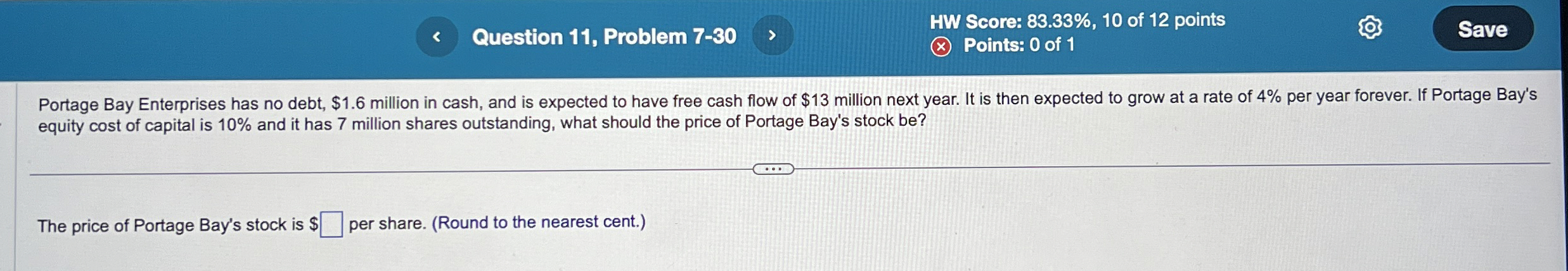 Solved Question 11, Problem 7-30HW Score: 83.33%,10 of 12 | Chegg.com Solved Question 11, Problem 7-30HW Score: 83.33%,10 of 12 | Chegg.com