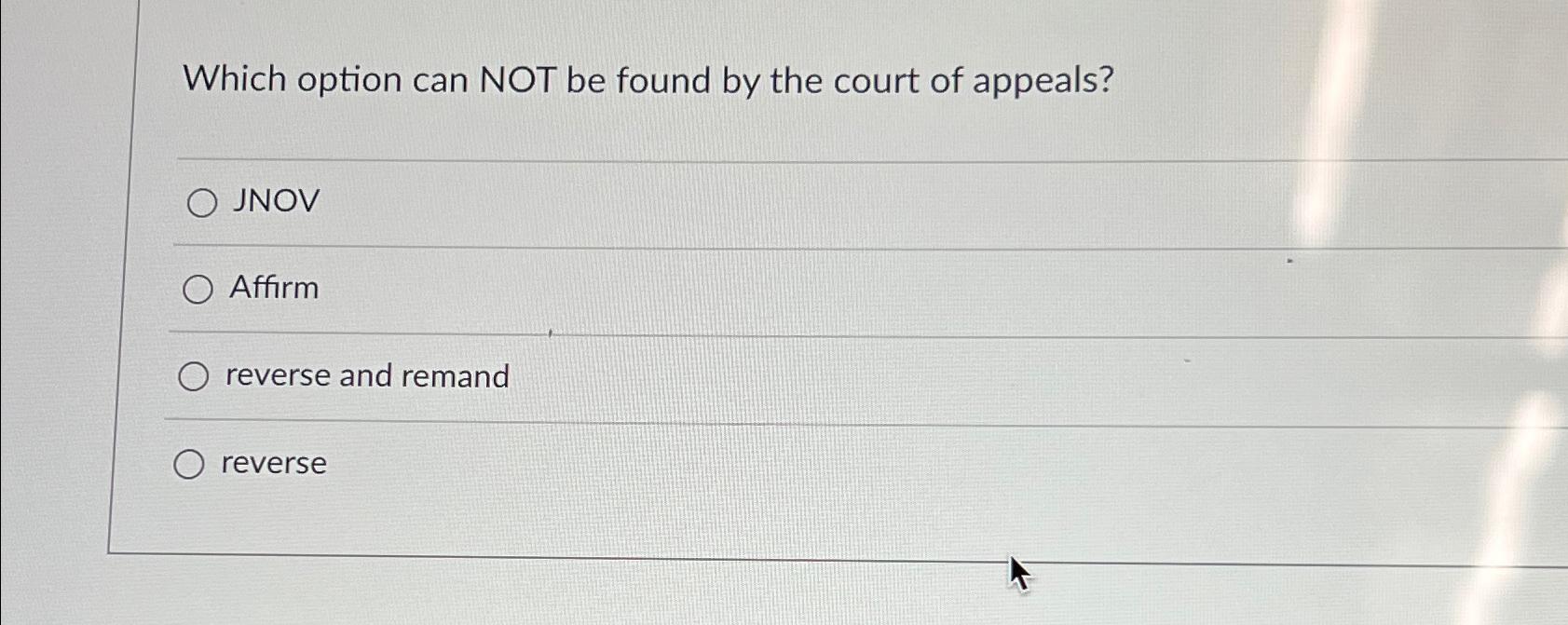 Solved Which option can NOT be found by the court of | Chegg.com