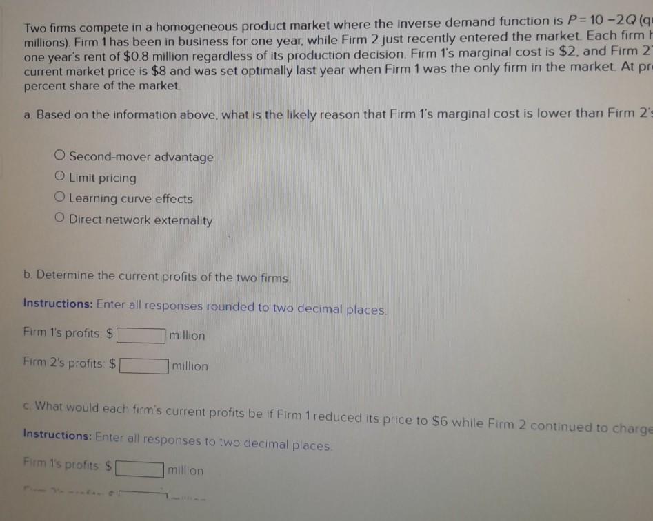 Two firms compete in a homogeneous product market | Chegg.com