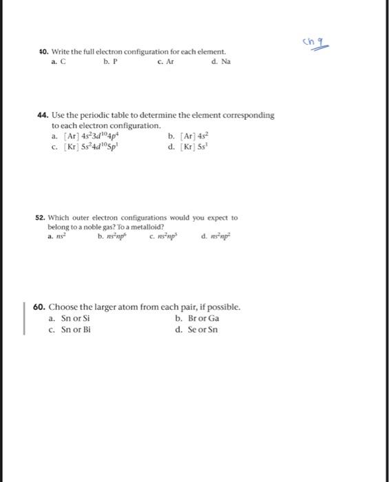 Solved 40. Write the full electron configuration for each | Chegg.com