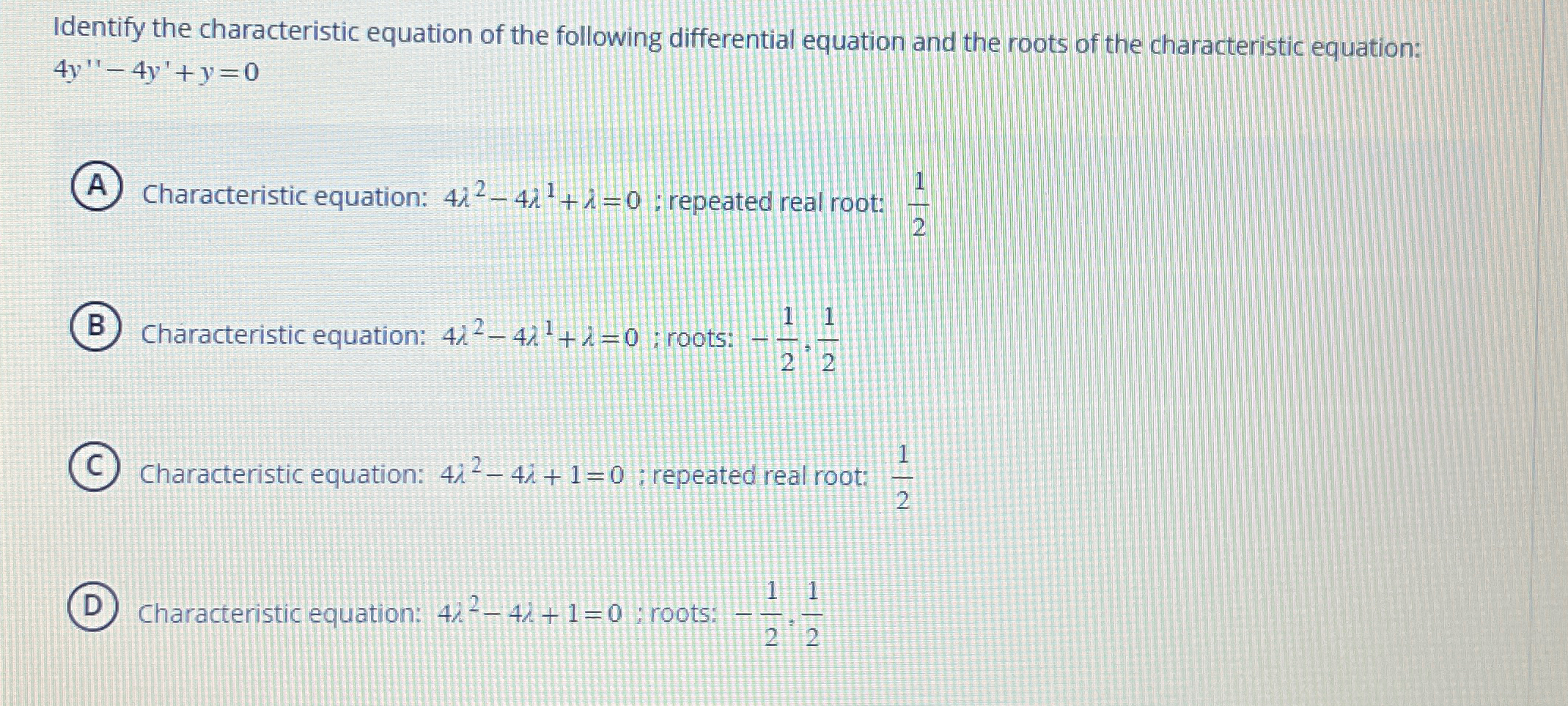 Solved Identify the characteristic equation of the following | Chegg.com