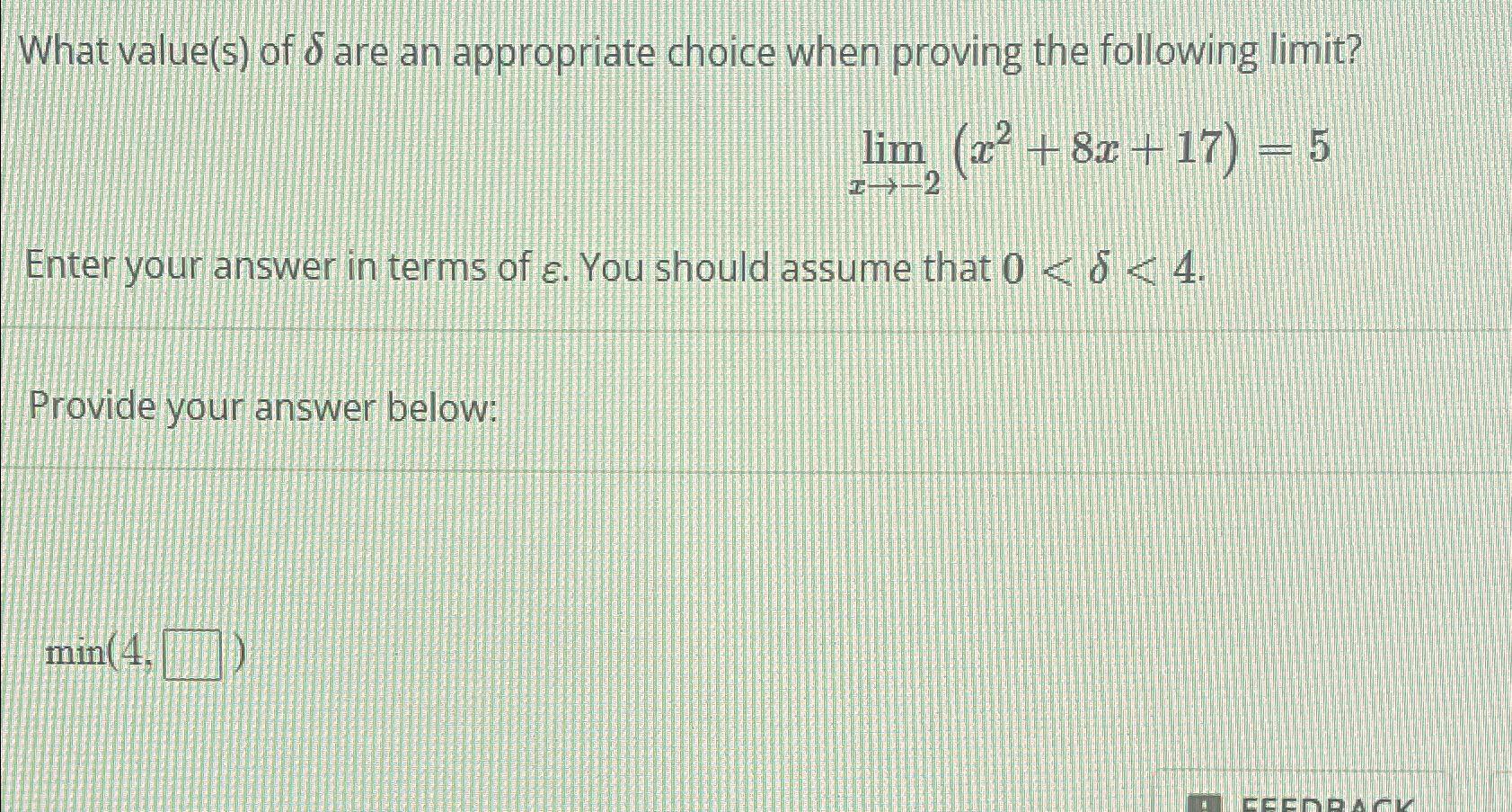 Solved What value(s) ﻿of δ ﻿are an appropriate choice when | Chegg.com