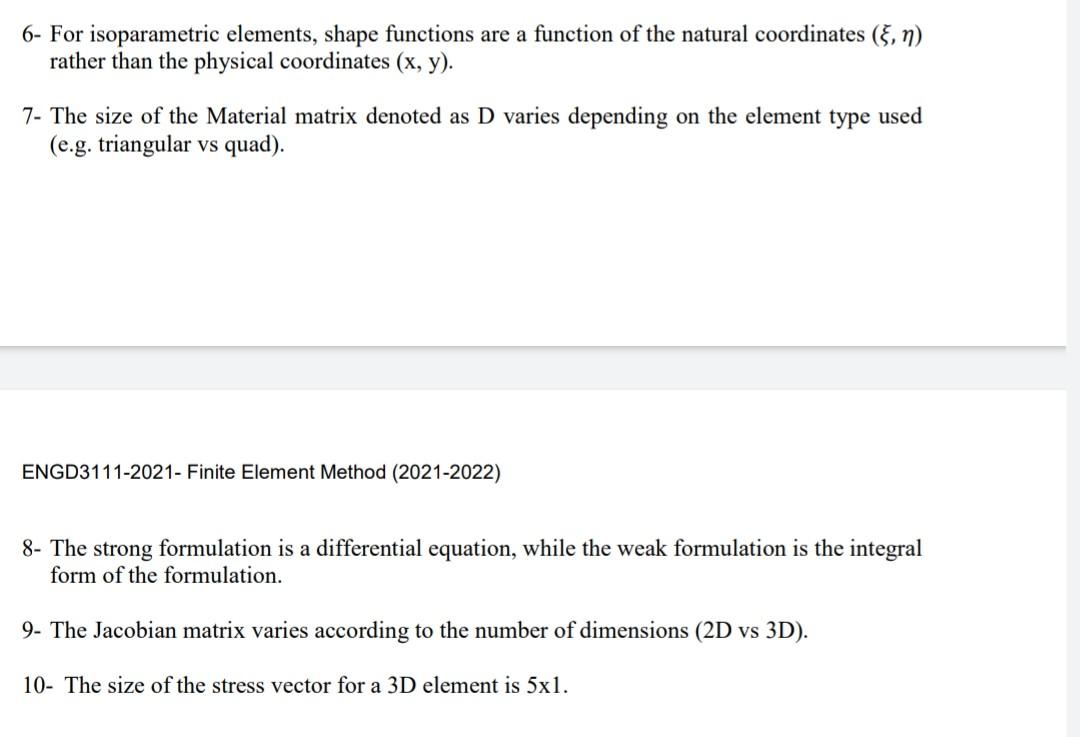Solved 6- For isoparametric elements, shape functions are a | Chegg.com