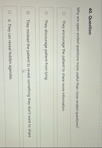 Solved QuestionWhy are open-ended questions more useful than | Chegg.com