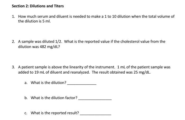 Solved 1. How much serum and diluent is needed to make a 1 | Chegg.com
