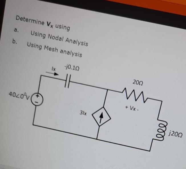 Solved Determine Vx using a, Using Nodal Analysis b, Using | Chegg.com