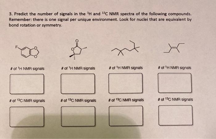 Solved 3. Predict the number of signals in the 'Hand 13C NMR | Chegg.com