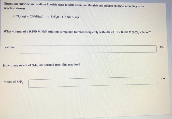 Solved Strontium chloride and sodium fluoride react to form | Chegg.com