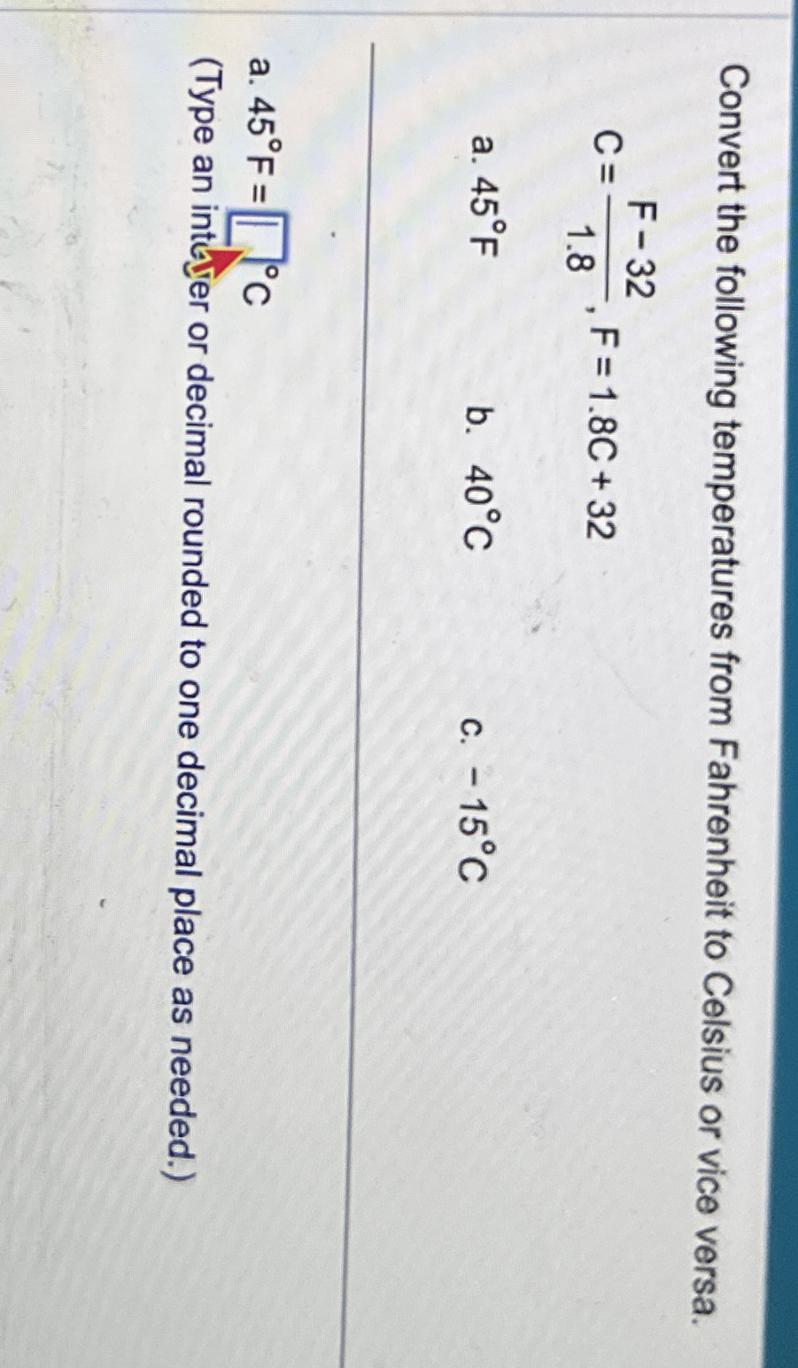 Solved Convert the following temperatures from Fahrenheit to | Chegg.com