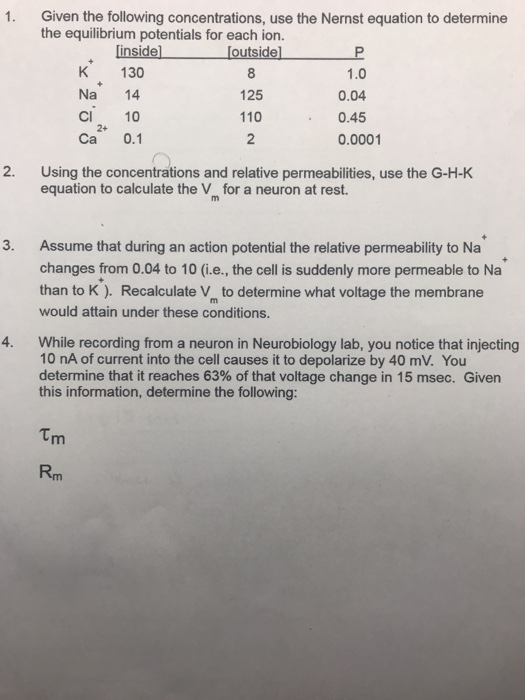 Solved 1. Given the following concentrations, use the Nernst | Chegg.com