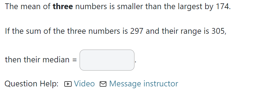 Solved The mean of three numbers is smaller than the largest | Chegg.com