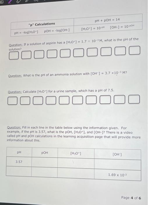 Solved pH + pOH = 14 "p" Calculations pH = -log[H0] pOH = | Chegg.com