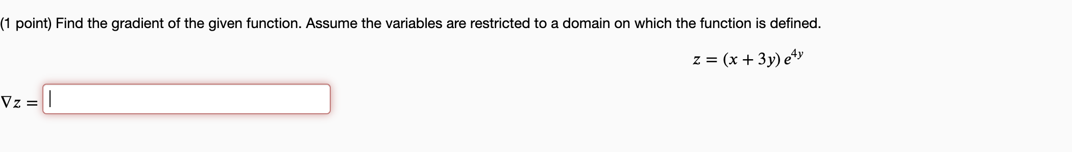 Solved (1 ﻿point) ﻿Find the gradient of the given function. | Chegg.com