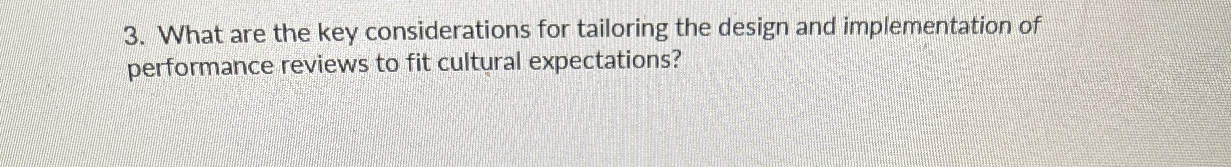 Solved What are the key considerations for tailoring the | Chegg.com