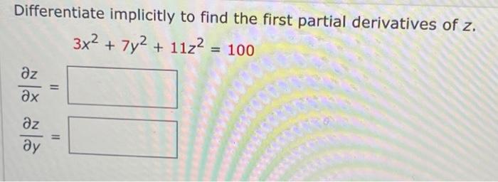 Solved Differentiate implicitly to find the first partial | Chegg.com