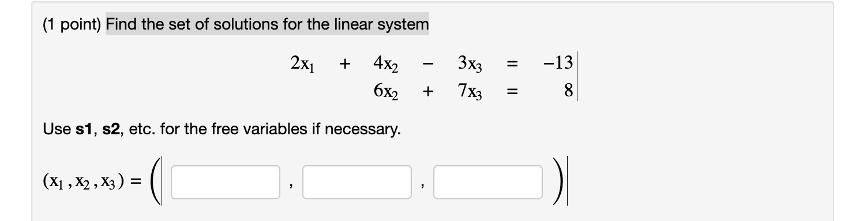 Solved (1 ﻿point) ﻿Find the set of ﻿solutions for the linear | Chegg.com