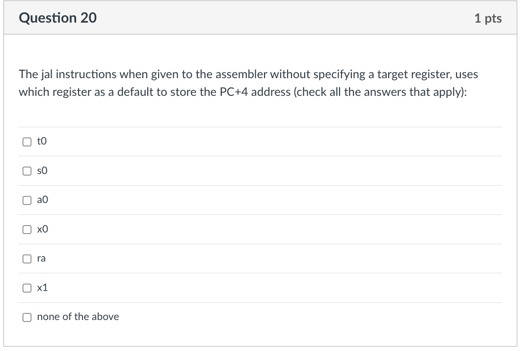 Solved Question 20The jal instructions when given to the | Chegg.com