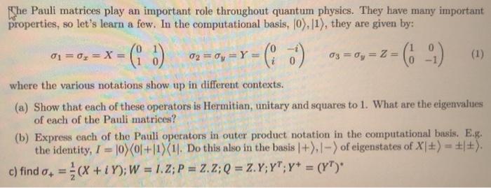 Solved The Pauli matrices play an important role throughout | Chegg.com