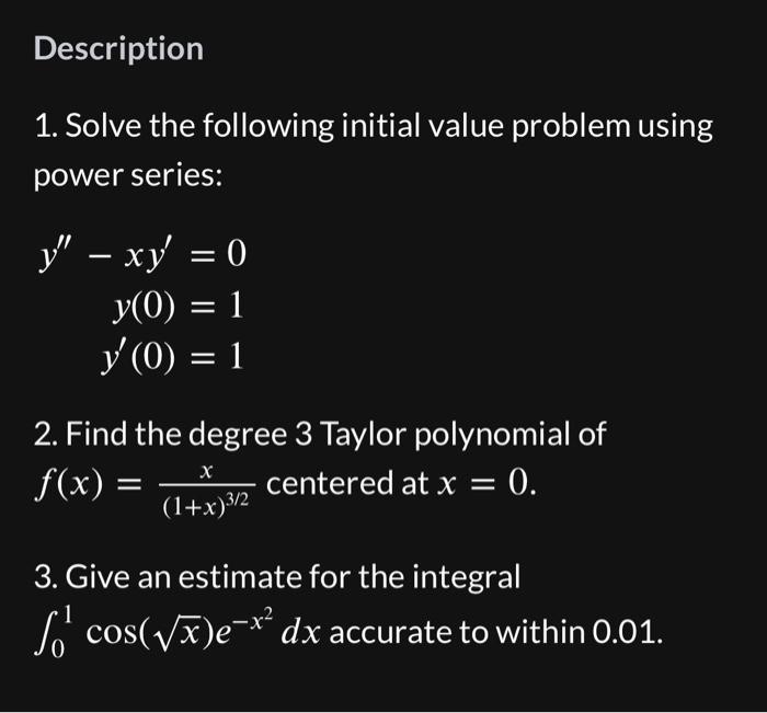 Solved 1. Solve the following initial value problem using | Chegg.com