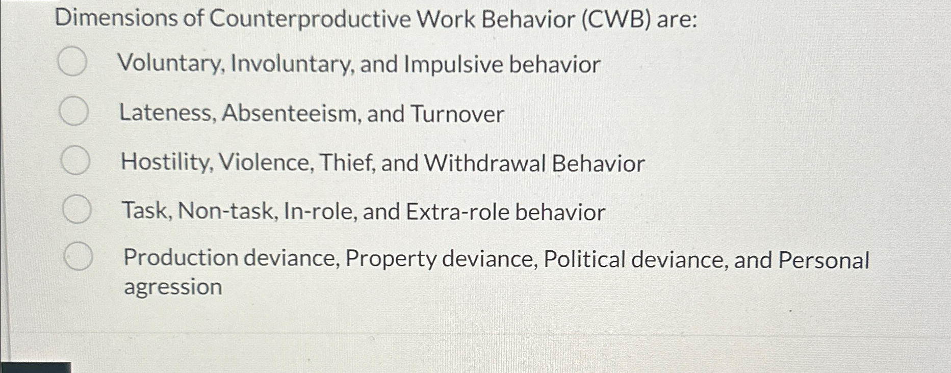 Dimensions of Counterproductive Work Behavior (CWB) | Chegg.com
