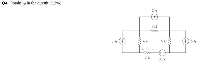 Solved Q4. Obtain v0 in the circuit. (12\%)Q5. Find v0 in | Chegg.com