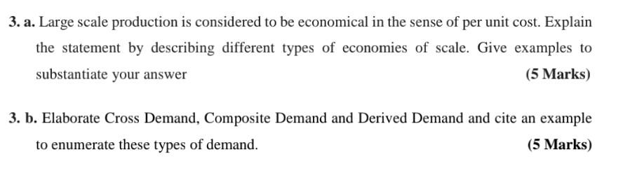 Solved 3. a. Large scale production is considered to be | Chegg.com