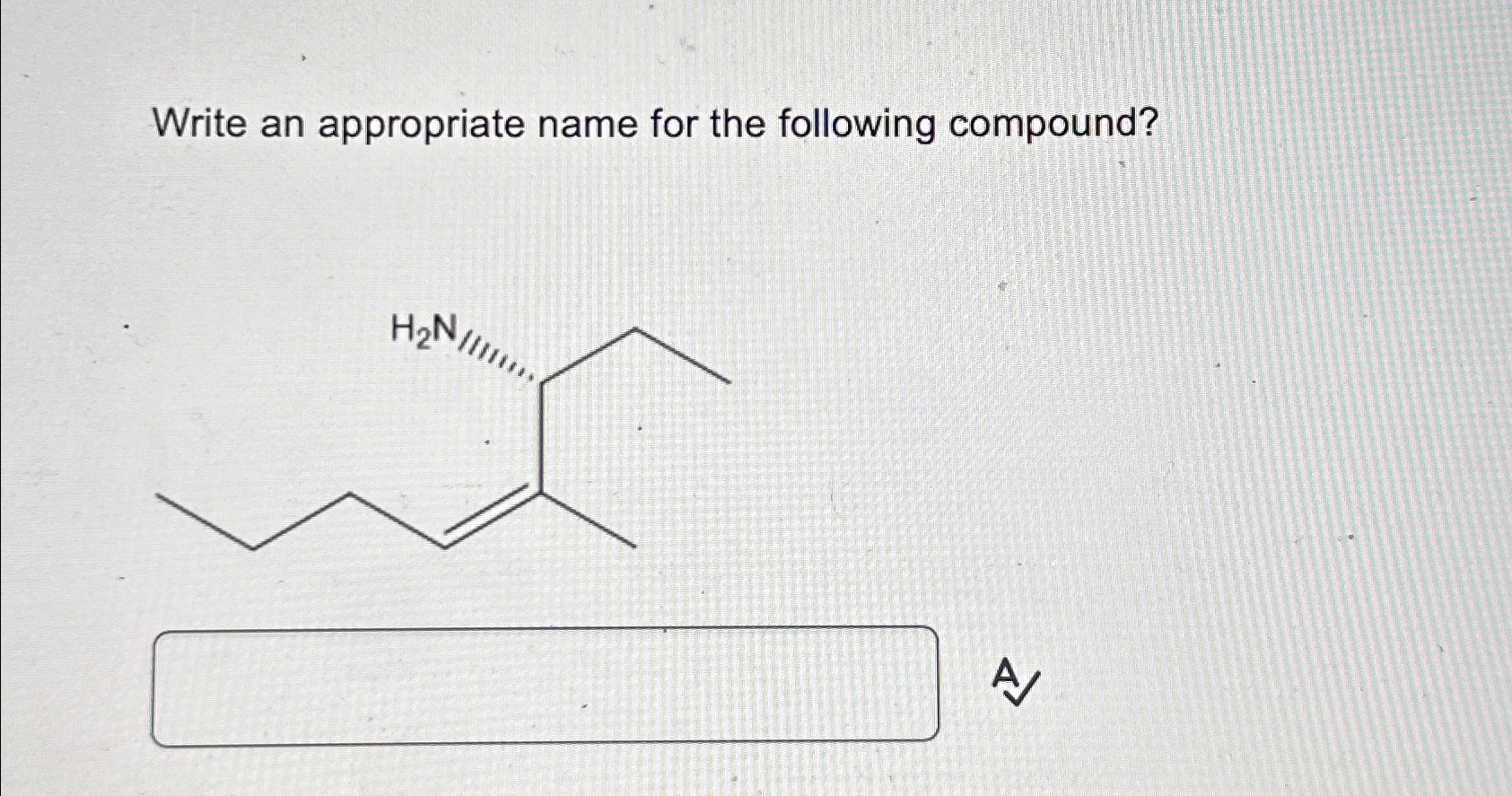 Solved Write an appropriate name for the following compound? | Chegg.com