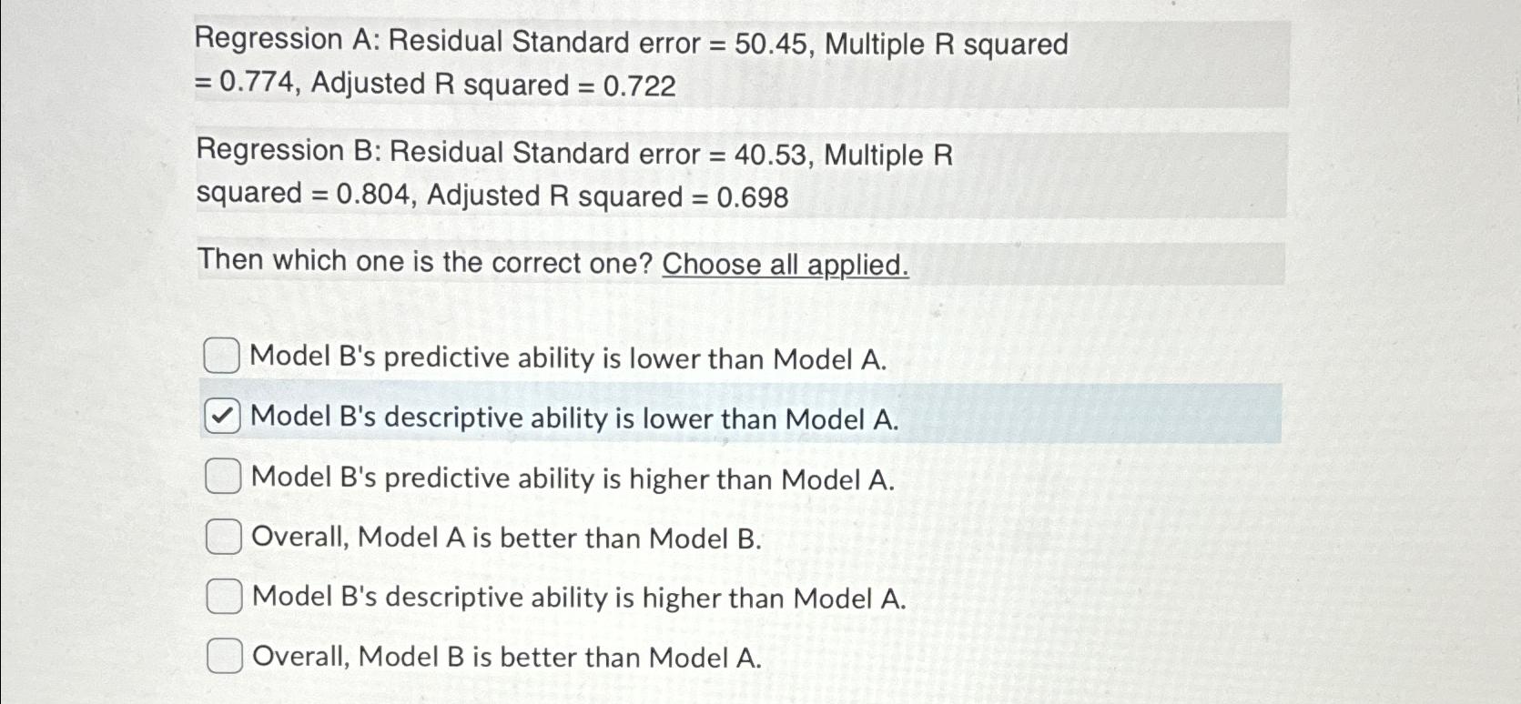 Solved Regression A: Residual Standard error =50.45, | Chegg.com